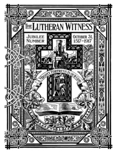 About – The Lutheran Witness