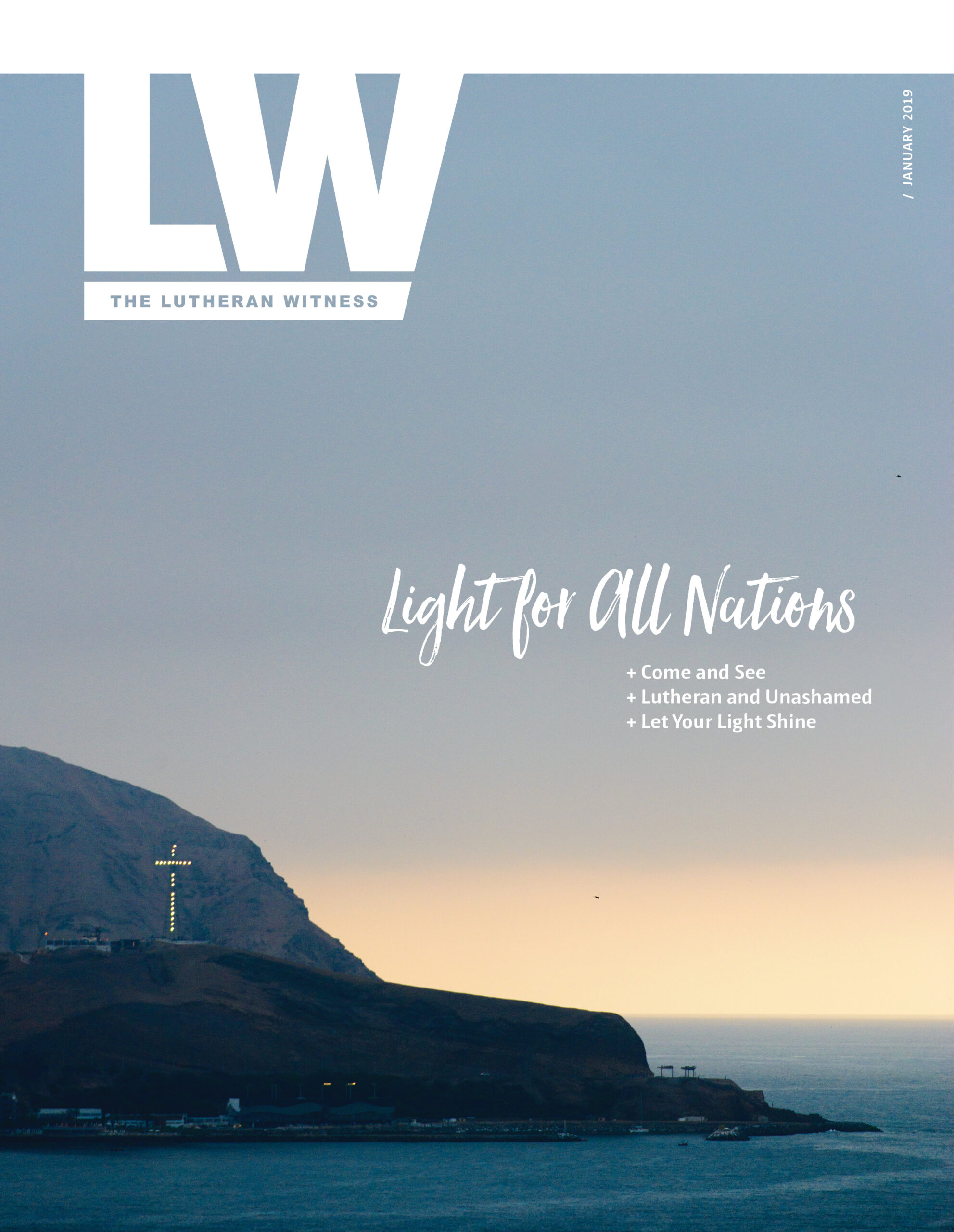Lutheran Witness: January 2019 – The Lutheran Witness