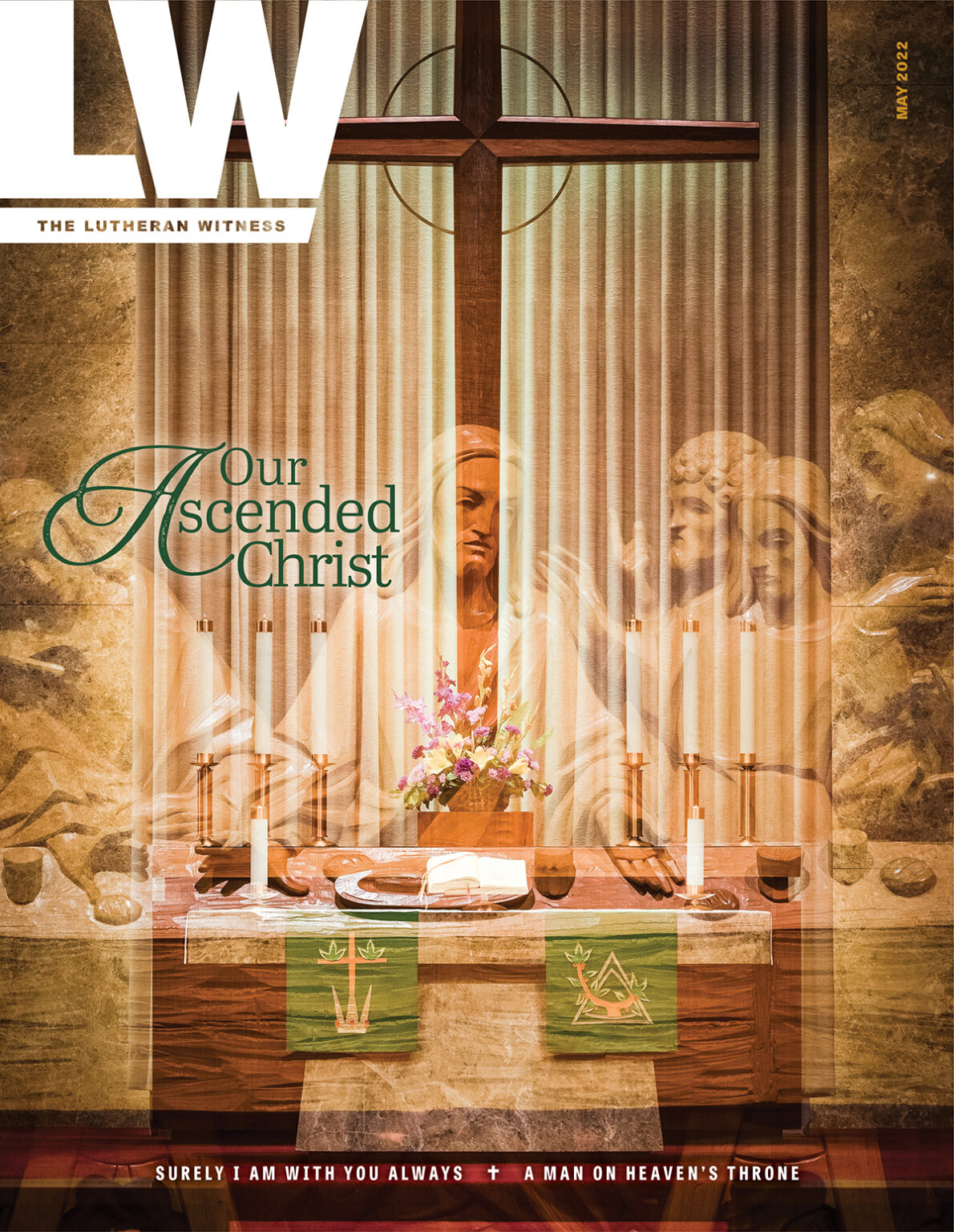 Lutheran Witness: May 2022 – The Lutheran Witness
