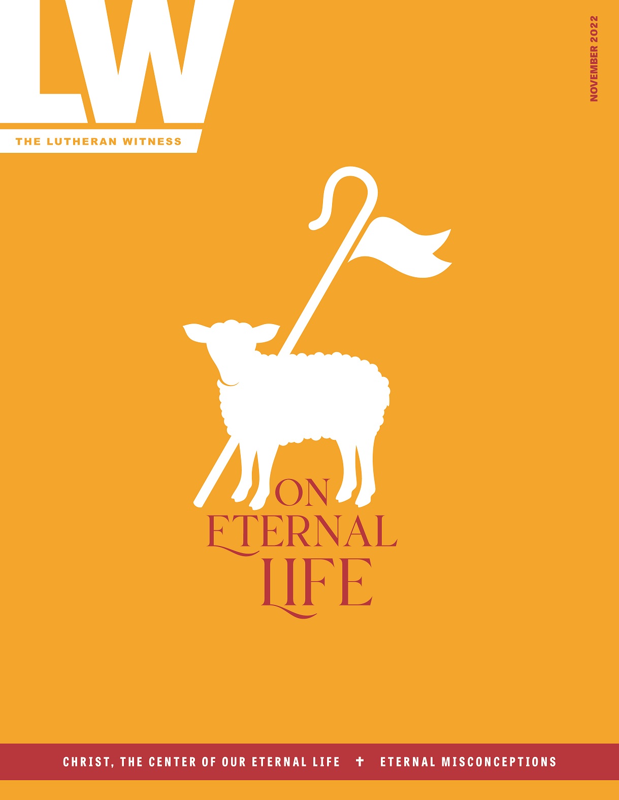 On Eternal Life – The Lutheran Witness