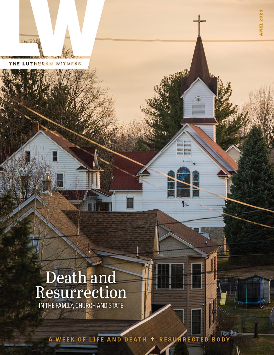 Lutheran Witness: April 2023 – The Lutheran Witness