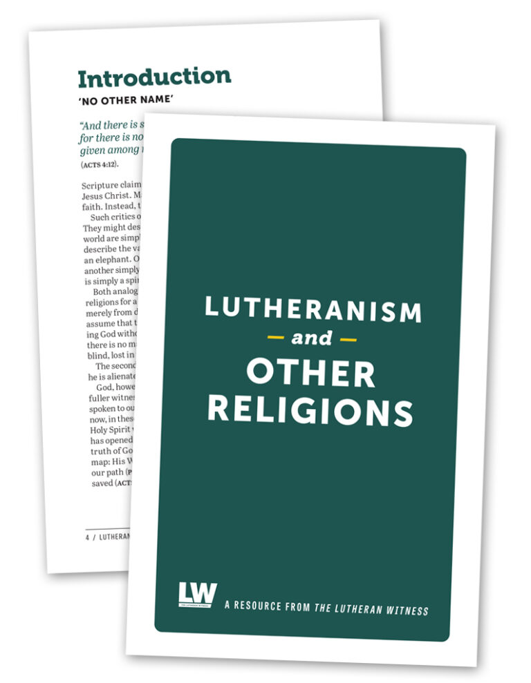 “Lutheranism and Other Religions” Booklet – The Lutheran Witness