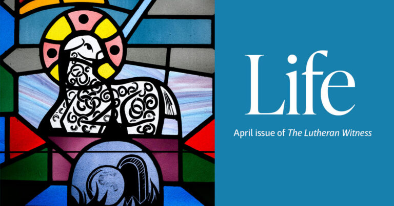 The Magazine – The Lutheran Witness